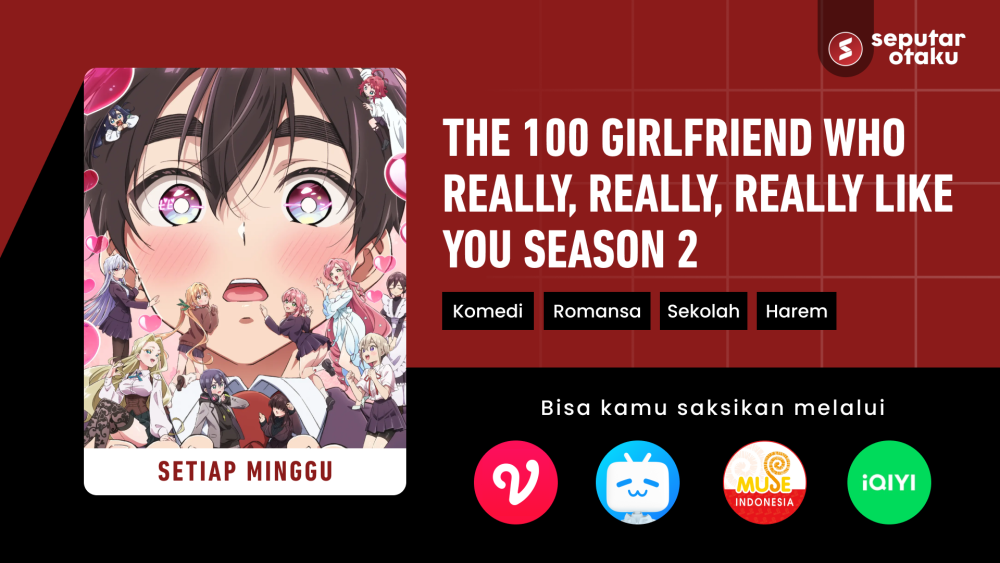 Nonton Anime The 100 Girlfriends Who Really, Really, Really, Really ...